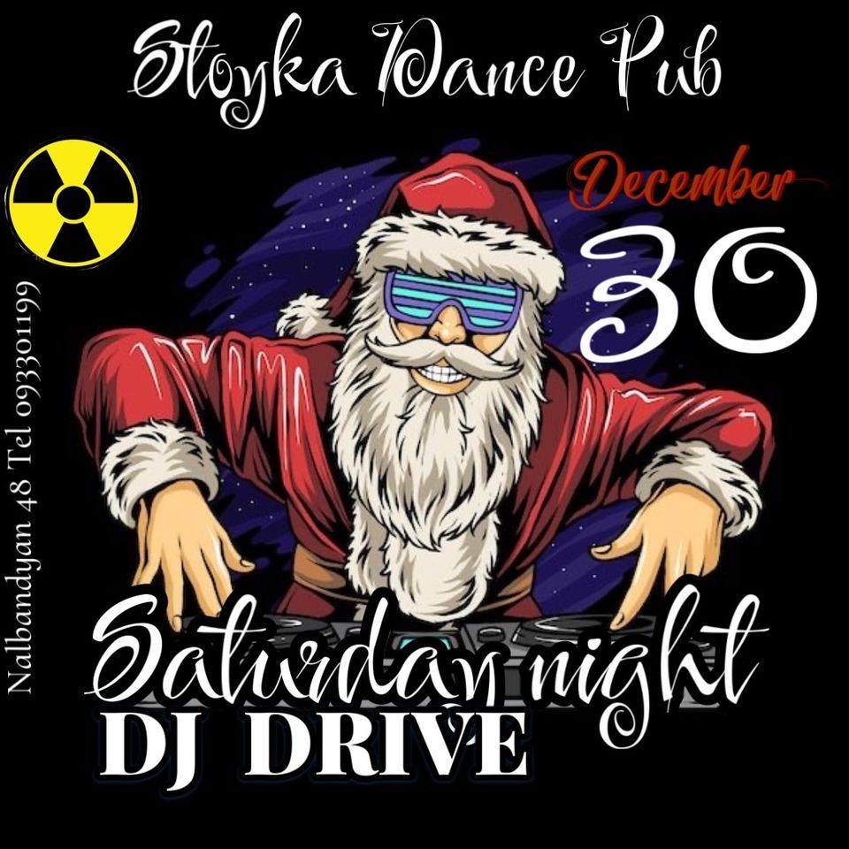 DJ DRIVE, Stoyka, Yerevan, 30 December 2023 | AllEvents.in