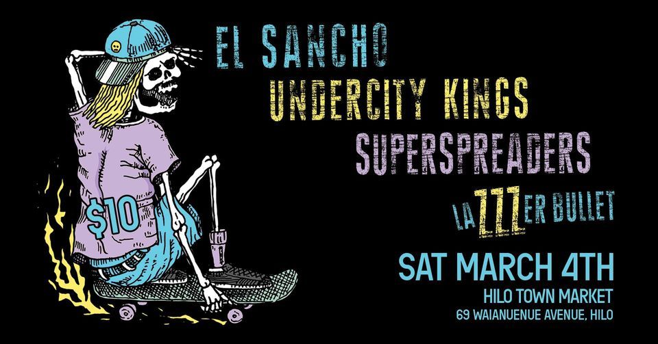 Punk Show: El Sancho, Undercity Kings, Superspreaders, Lazzzer Bullet ...