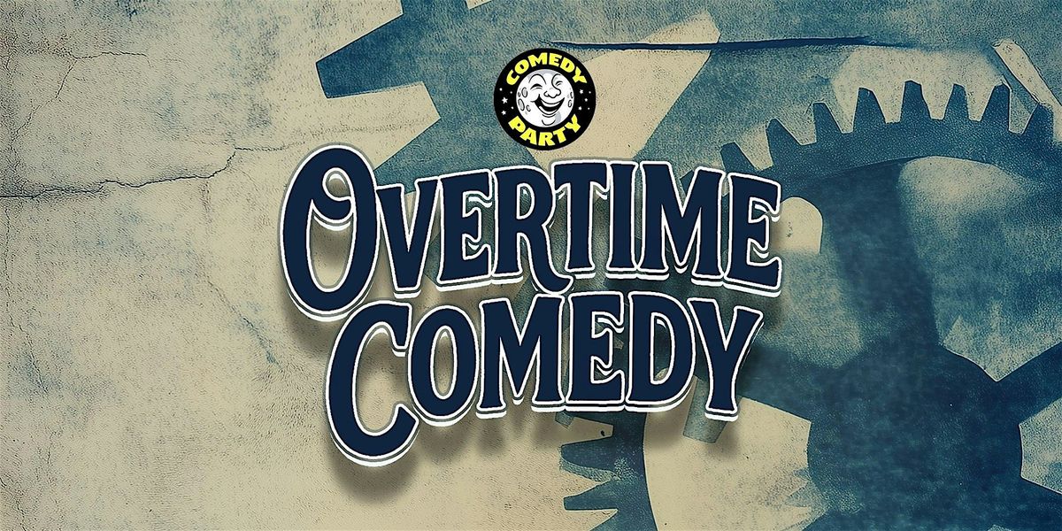 Overtime Comedy at The Substation – Live Stand-Up Show in Roslindale ...
