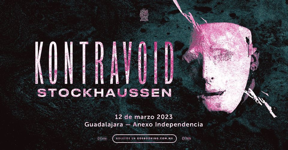 Kontravoid & Stockhaussen / Guadalajara, 12 de marzo 2023, Foro ...