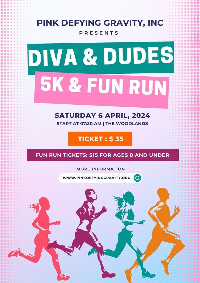 Divas and Dudes Dash (5K and Fun Run ), The Woodlands, Texas, 6 April ...