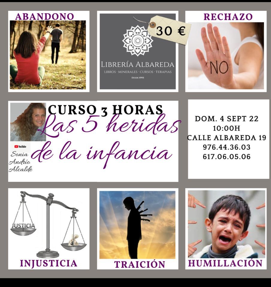 Curso 3h ¿cuáles Son Mis 5 Heridas De La Infancia Y Como Sanarlas
