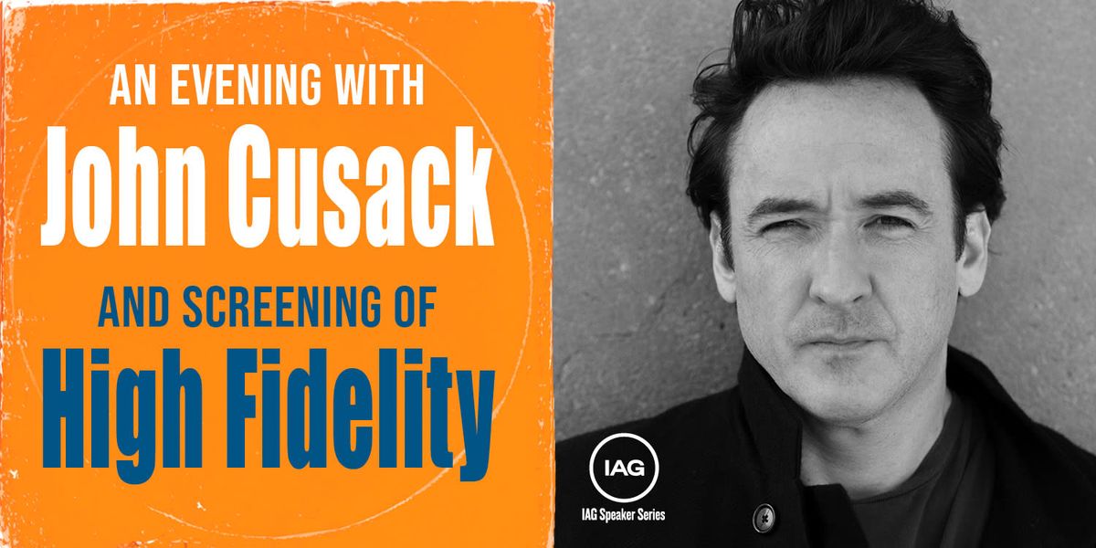 John Cusack With A Screening of High Fidelity, Uptown Theatre ...