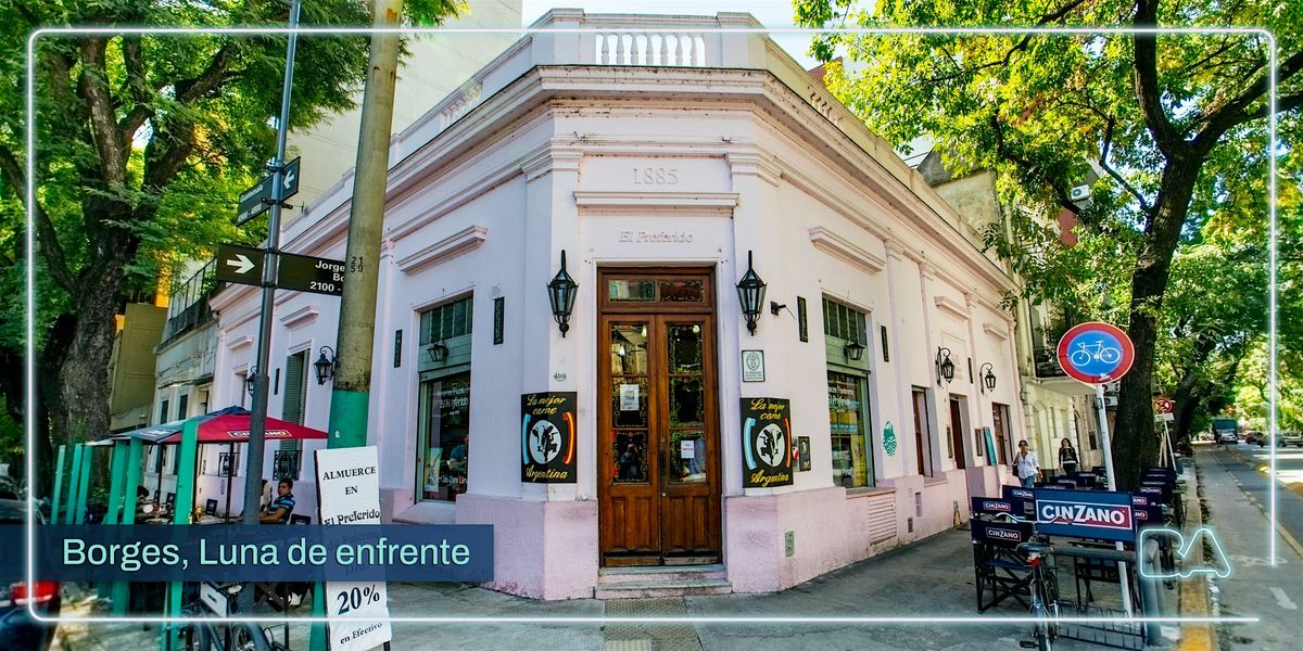 Visita Guiada | Borges, Luna de enfrente, Jorge Luis Borges & Paraguay ...