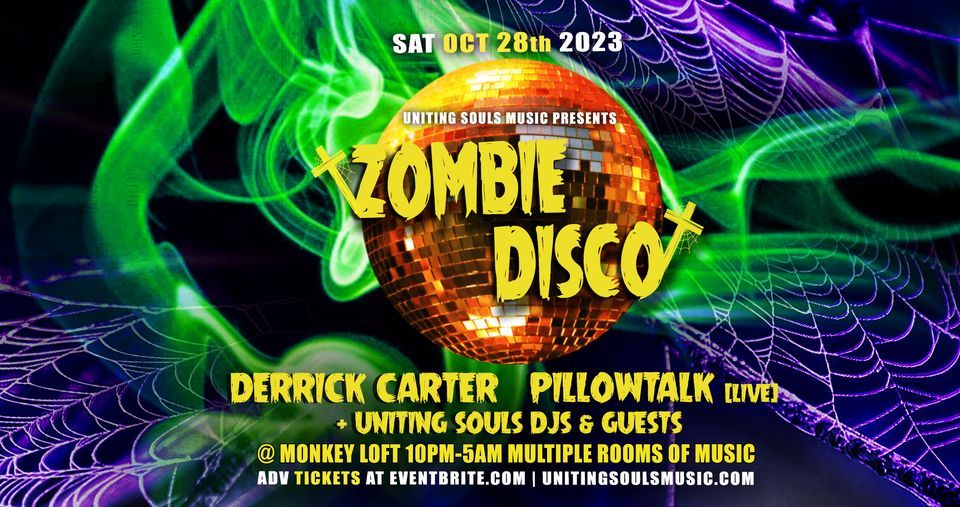 ZOMBIE DISCO : Multiple rooms at Monkey Loft : TICKETS AVAIL. AT DOOR ...