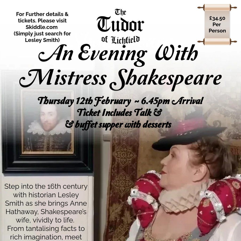 An Evening with Mistress Shakespeare, The Tudor Of Lichfield, 12 ...