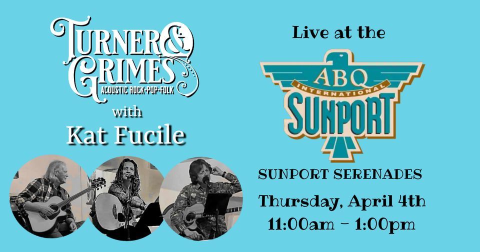 Turner & Grimes w/ Kat Fucile @ Albuquerque Sunport Serenades ...