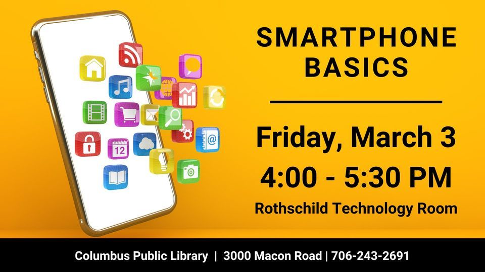 Smartphone Basics, Columbus Public Library, 3 March 2023 | AllEvents.in