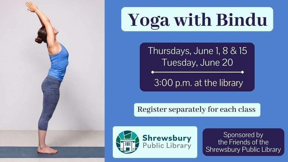 Yoga with Bindu, Shrewsbury Public Library, 1 June | AllEvents