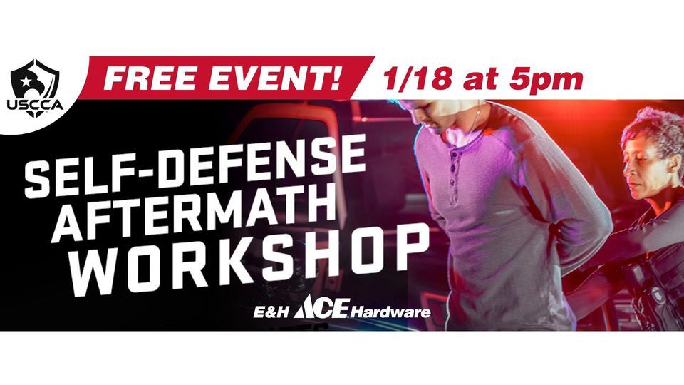 Self-Defense Aftermath Workshop, E&H Ace Hardware Delaware, 18 January ...
