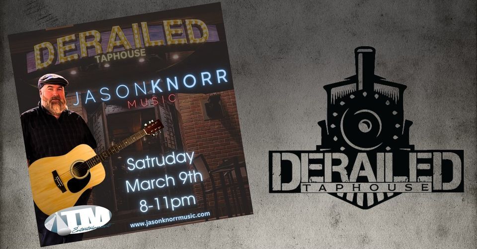 Jason Knorr @ Derailed Taphouse, Derailed Taphouse, East Stroudsburg, 9 ...