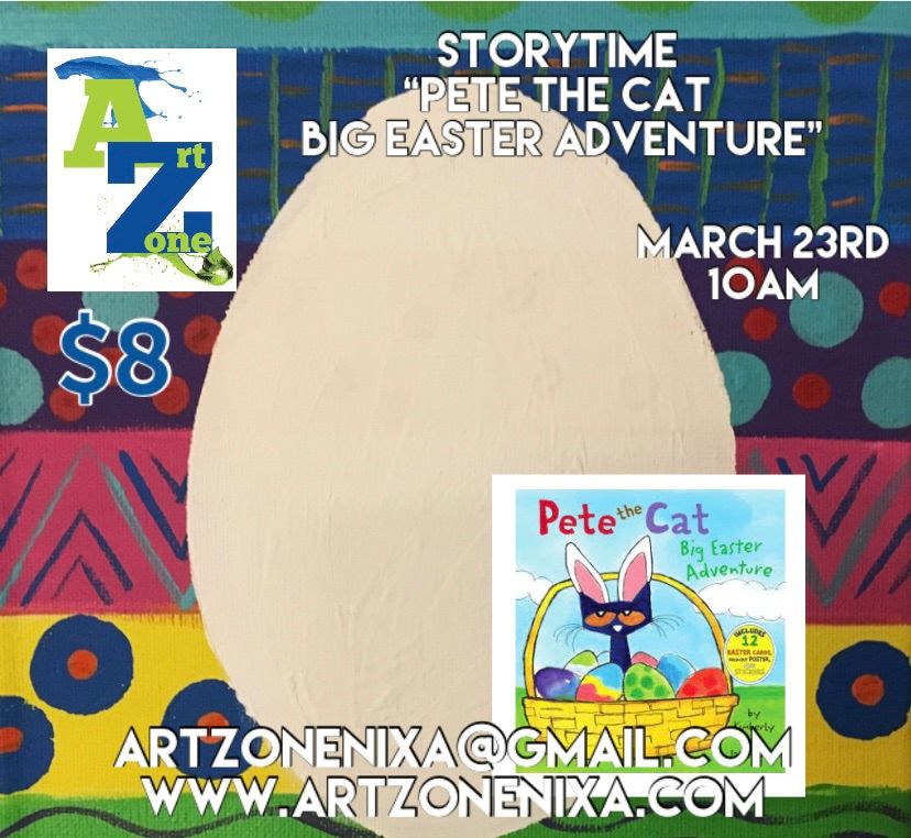 StoryTime: “Pete the Cat: Big Easter Adventure”, Art Zone, Nixa, March ...
