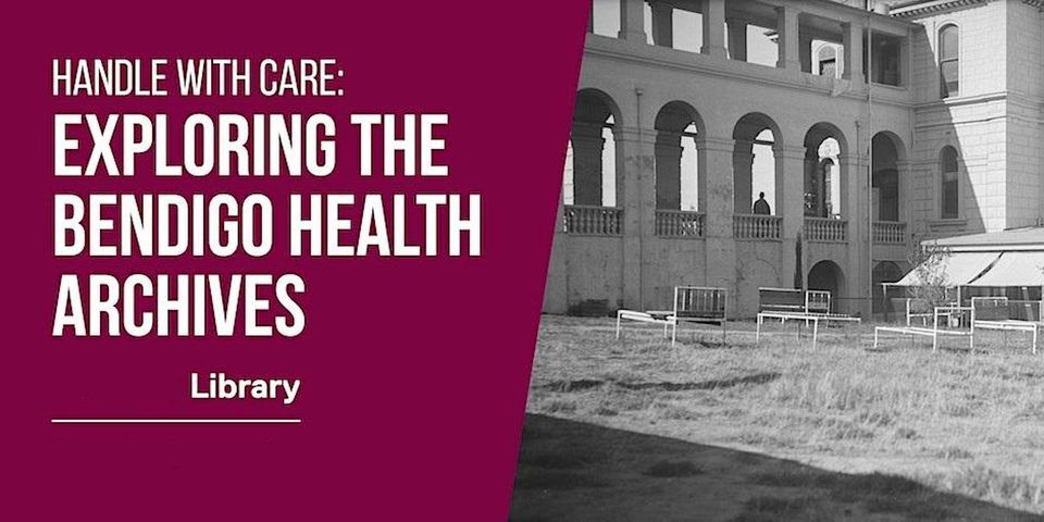 Handle With Care: Exploring the Bendigo Health Archives, 1 Sailors ...