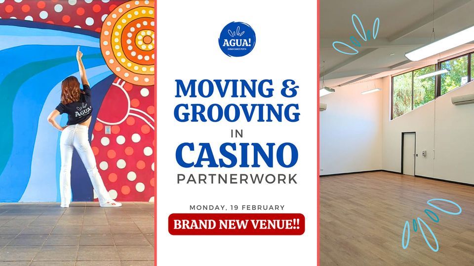 Moving & Grooving in Casino Partnerwork, 160 Hay Street, East Perth, 19 ...