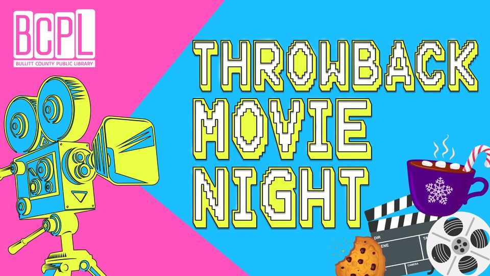 Throwback Movie Night, Mt. Washington Branch Library, Mount Washington ...
