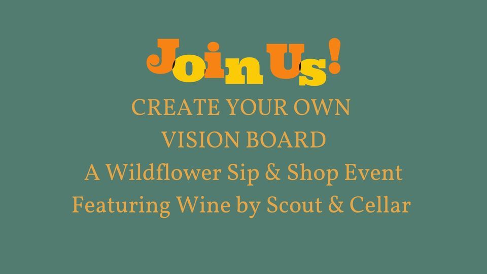 Vision Board Sip & Shop, 4030 Wake Forest Rd. Ste. 100 Raleigh, 28 ...