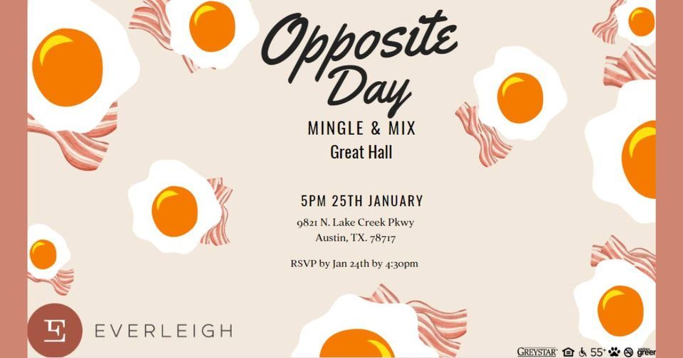 Opposite Day Mix & Mingle Bash in the Great Hall!, Everleigh Lakeline ...