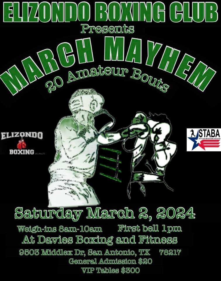 Elizondo Boxing Club presents March Mayhem , Davies Boxing & Fitness ...