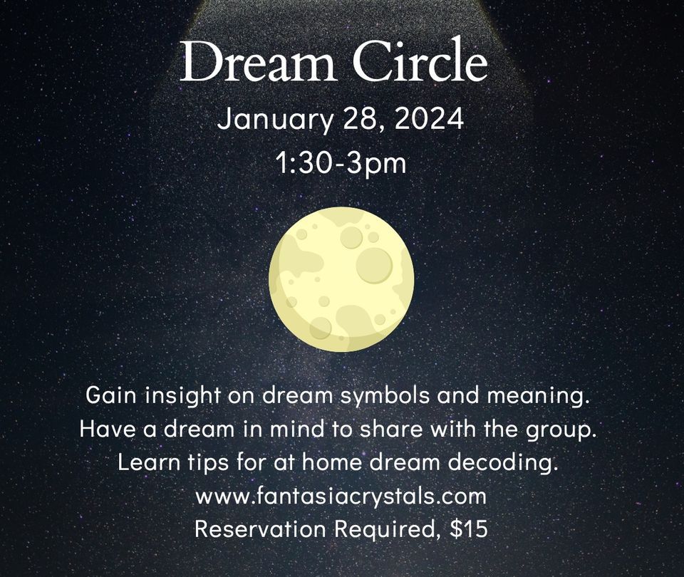 Dream Circle w/ Psychic Angela $15 Reservation Required, Fantasia ...