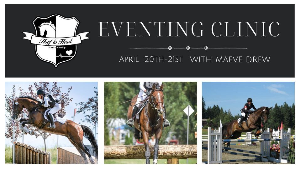 Eventing Clinic with Maeve-Drew, 422 Huey rd, Princeton, BC, Canada ...