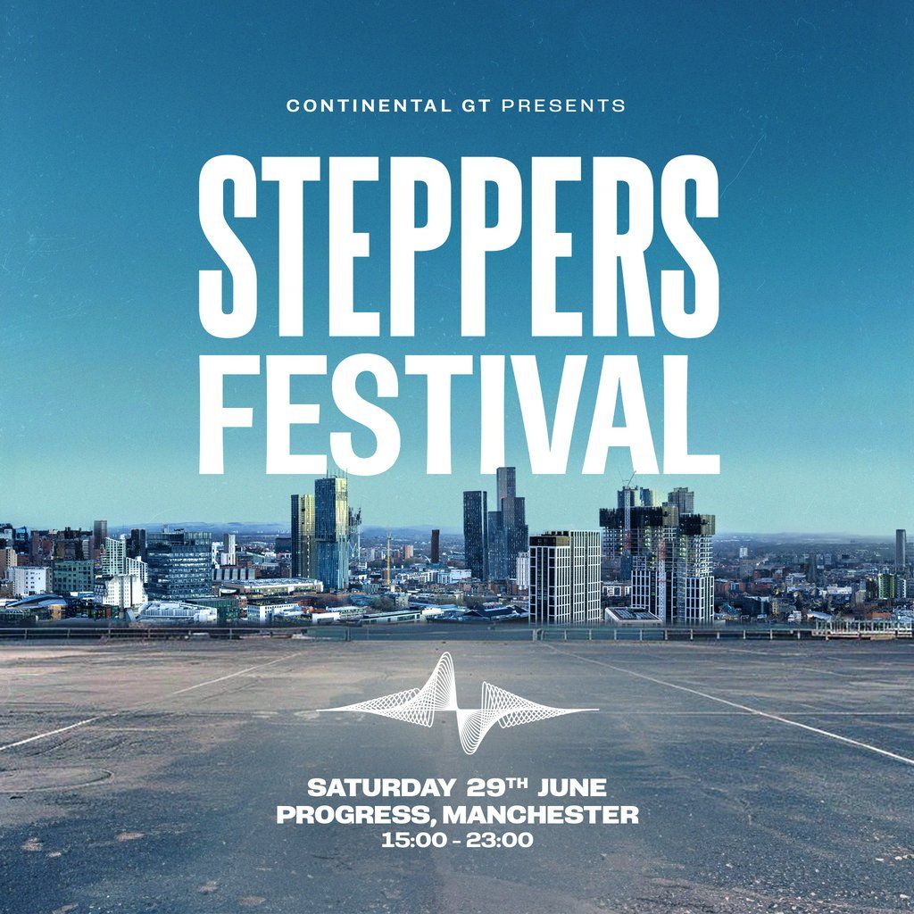 Continental GT STEPPERS Festival Manchester, Progress, Manchester, 29 ...