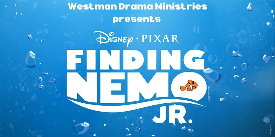 Finding Nemo Jr - Westman Drama Ministries, 635 McDiarmid Drive,Brandon ...