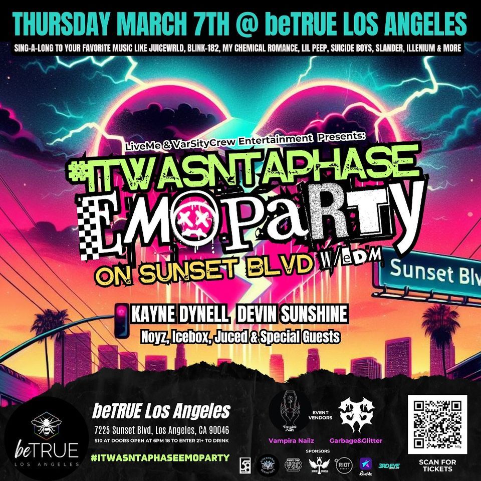 It Wasnt A Phase! Emo Party on Sunset Blvd @ BeTRUE, 7225 sunset blvd ...