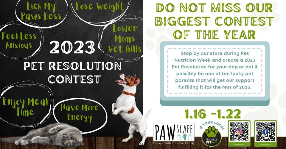 2023 PAWscape Pet Resolution Contest, Bentley's Pet Stuff & Grooming ...