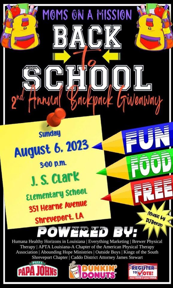 2nd Annual Back to School Backpack Giveaway , J. S. Clark Elementary School, Shreveport, 6 ...