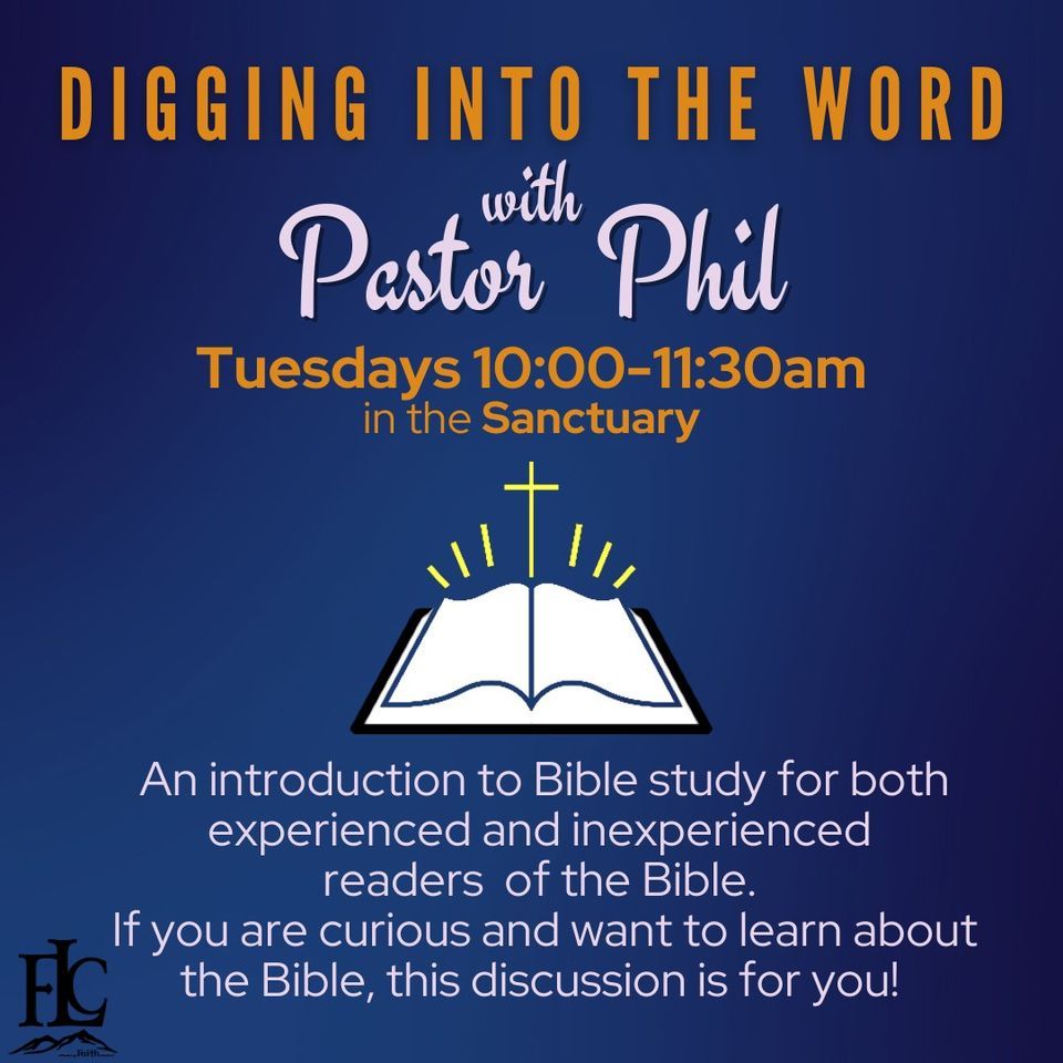 Digging into the Word with Pastor Phil, First Lutheran Church Calgary ...