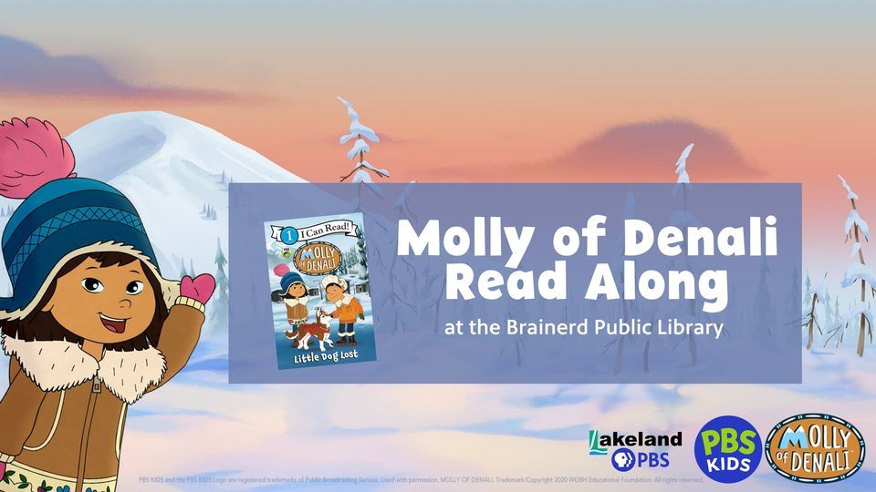 Molly of Denali Read Along - Brainerd, Brainerd Public Library, 7 ...