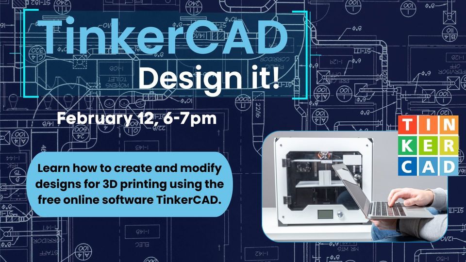 TinkerCad Design it!, The East Grand Forks Campbell Library, 12 ...