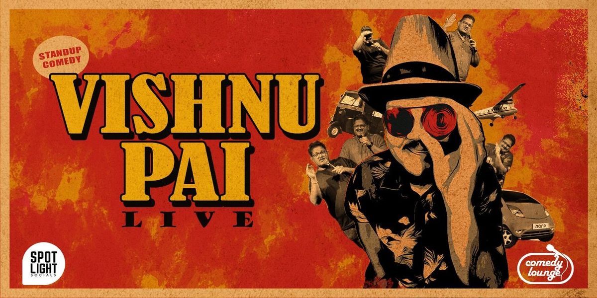 Vishnu Pai Live, Spotlight Socials: Kochi, 17 May 2025 | AllEvents