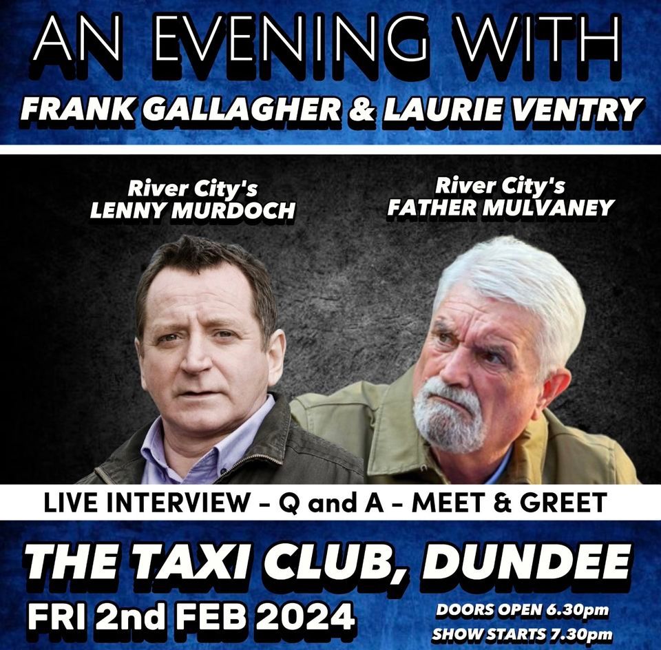 An Evening With Frank Gallagher and Laurie Ventry, Taxi Club, Dundee, 2 ...