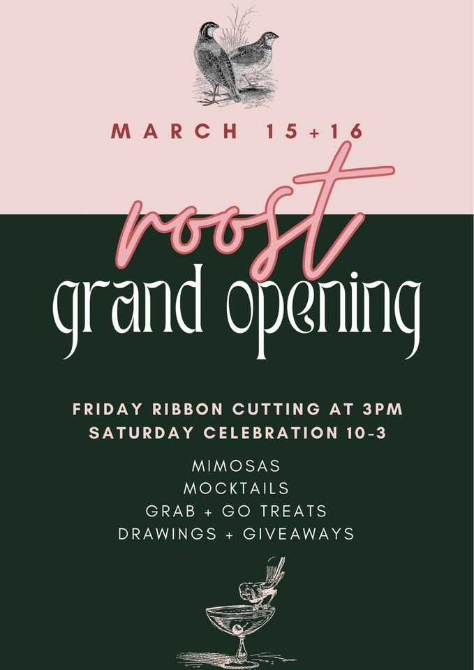 Roost Grand Opening, 100 W Washington Street, Kearney, MO, 15 March to ...