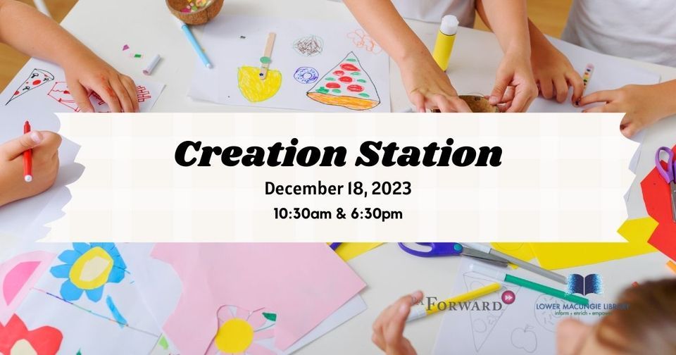 Creation Station (Ages 2+), Lower Macungie Library, 18 December 2023 ...