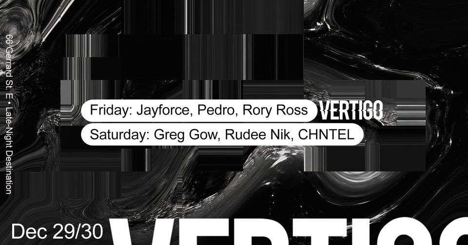 Vertigo ⋄⋄ Dec 29/30, Vertigo Toronto, December 30 to December 31 ...