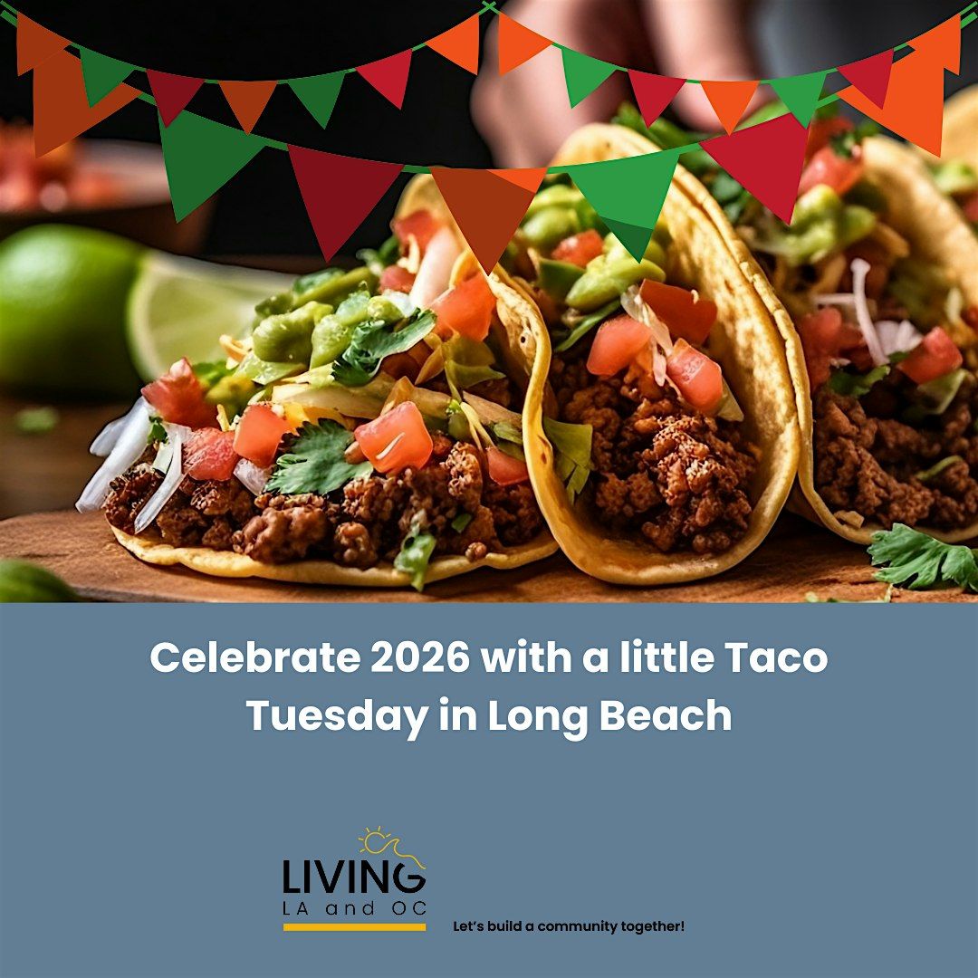 First Taco Tuesday Happy Hour of 2026 at Roxanne’s (Long Beach ...