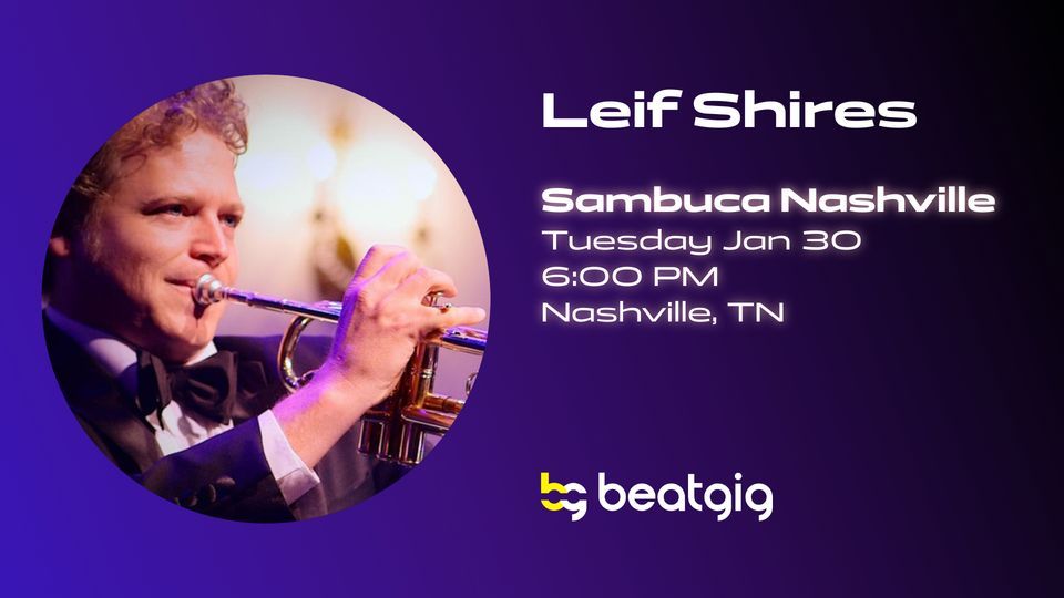 Leif Shires (Funk / Gospel / Variety), Sambuca Nashville, 30 January ...