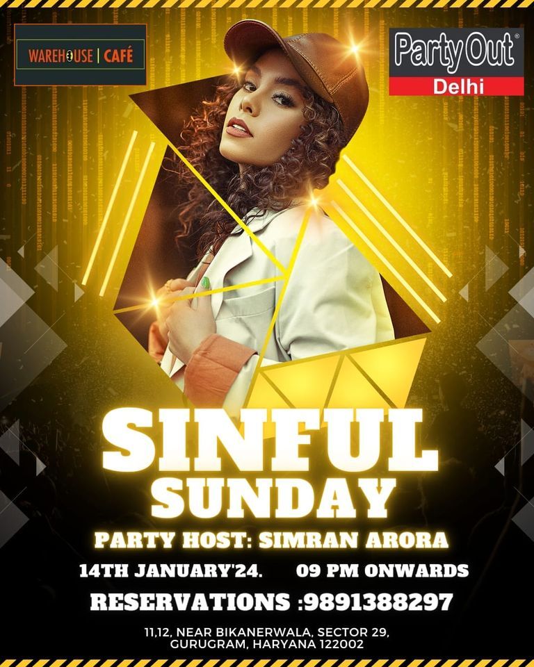 Sinful Sunday By Party Out Delhi , Warehouse Cafe Sector 29 Gurgaon, 14 ...