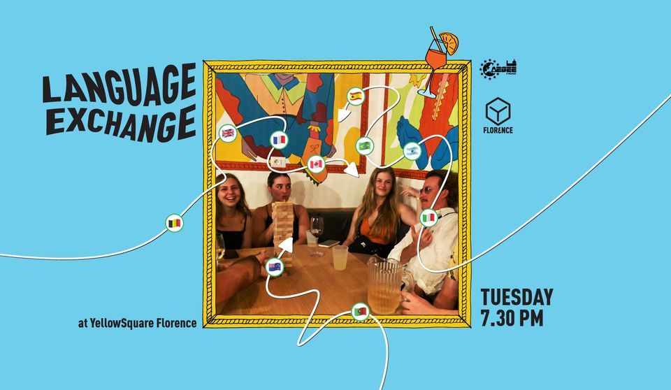 LANGUAGE EXCHANGE APERITIF, YellowSquare Florence, 19 March 2024 ...