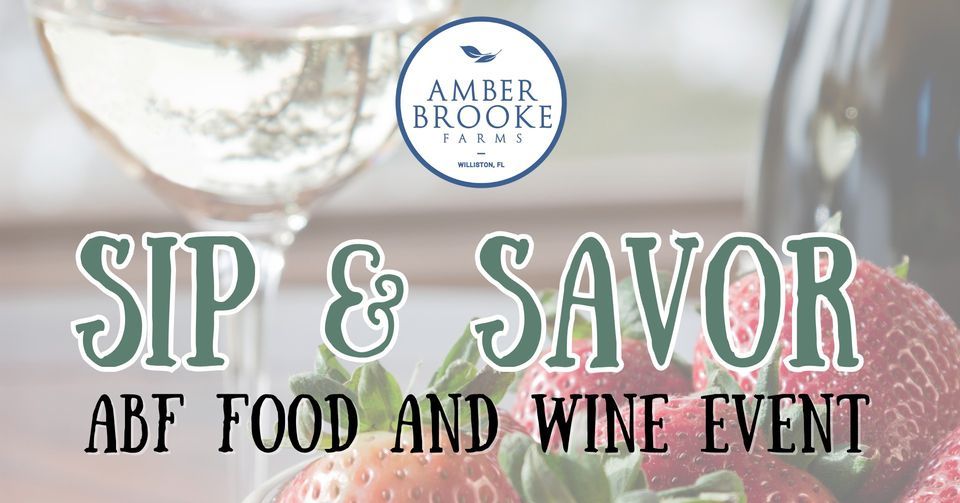 Sip & Savor , Amber Brooke Farms Williston, 27 January 2024 | AllEvents