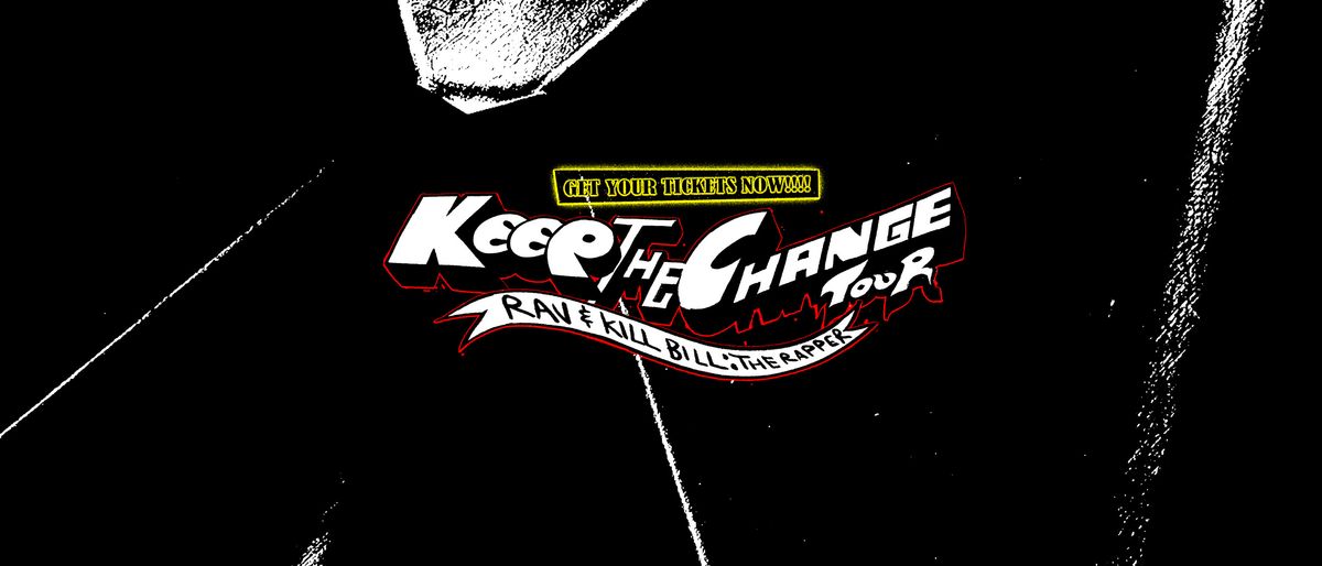 K*ll Bill: The Rapper, Rav in Philadelphia, Warehouse On Watts ...