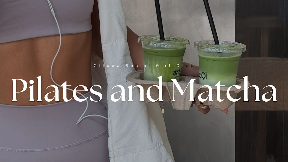 Pilates & Matcha, The Playground Pilates Collective, Ottawa, 23 ...