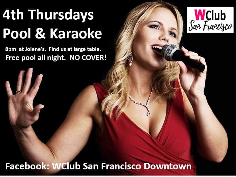 WClub SF - Pool & Karaoke at Jolenes (4th Thurs each month), Jolene's ...