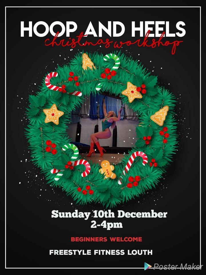 Hoop and Heels Christmas Workshop, Freestyle Fitness Alternative Dance ...