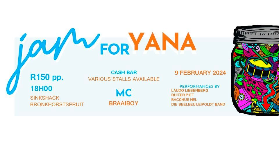 Jam for YANA, Sinkshack, Bronkhorstspruit, 9 February 2024 | AllEvents.in