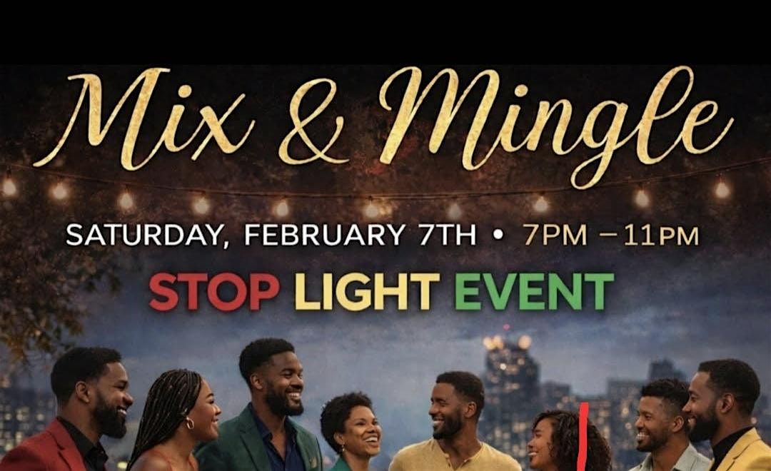 Mix & Mingle: Stop Light Event, The Soma Specialist LLC Massage Therapy ...
