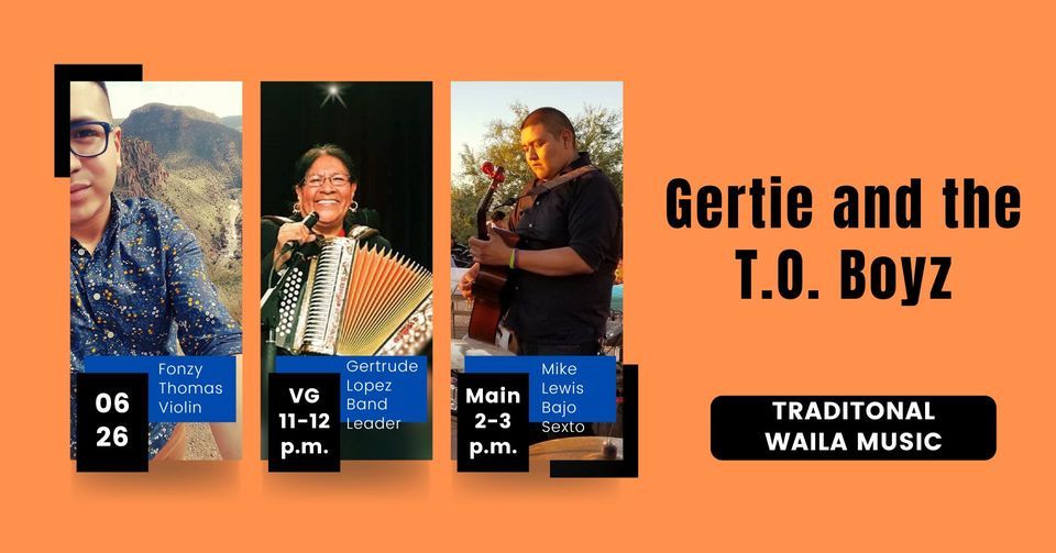 Gertie and the T.O. Boyz, City of Casa Grande Public Library, 26 June ...