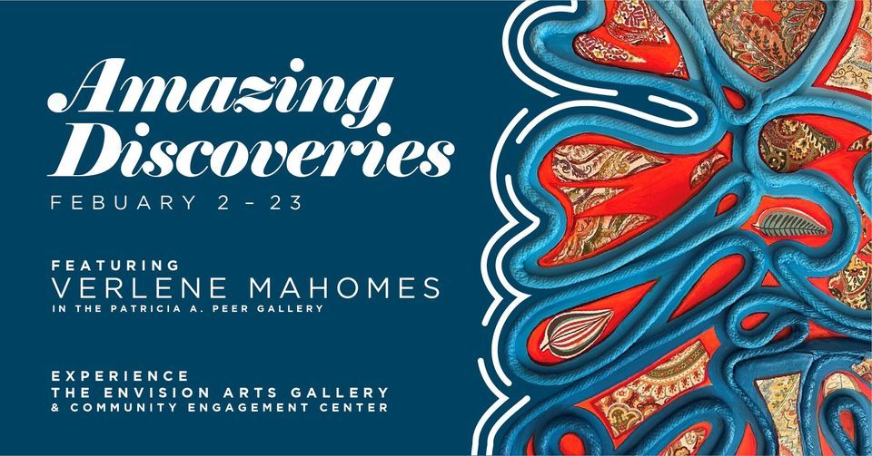 Amazing Discoveries by Verlene Mahomes | Envision Arts Gallery ...